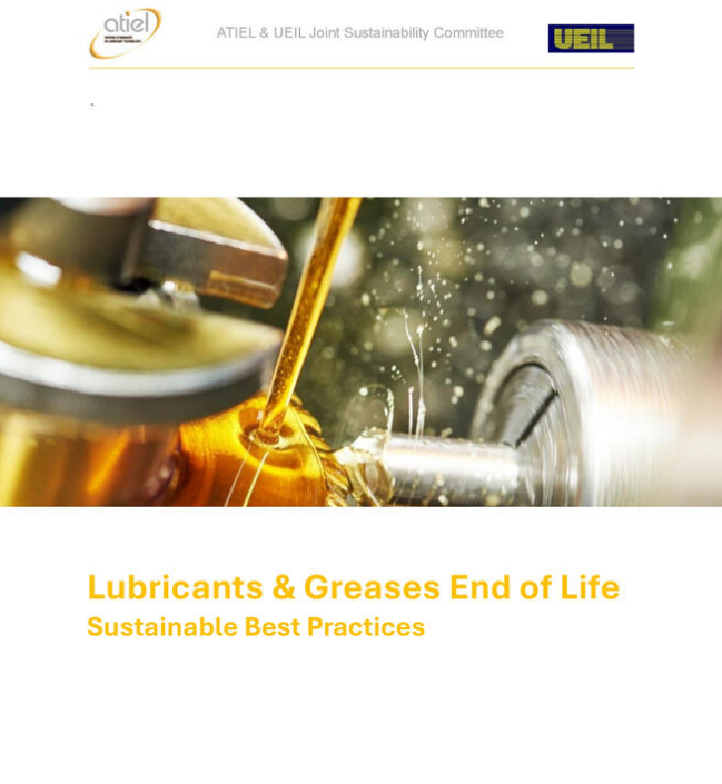 ATIEL & UEIL release “Lubricants & Greases End of Life: Sustainable ...